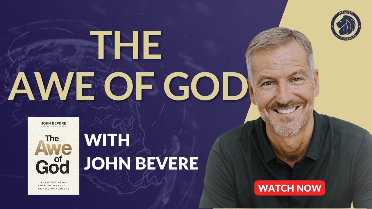 The Awe of God with John Bevere - YouTube
