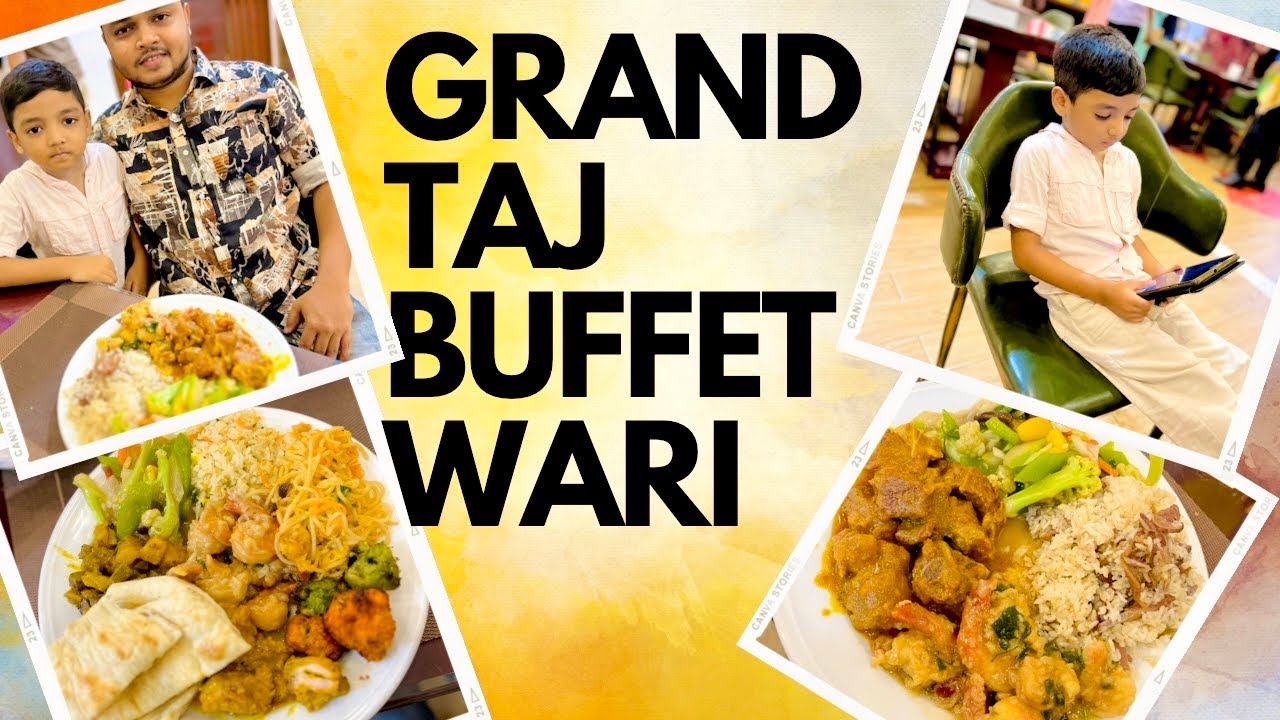 Grand Taj Buffet Restaurant | Dinner Buffet | - YouTube