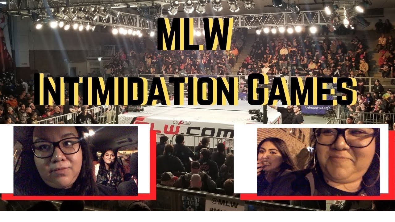 VLOG| MLW Intimidation Games - YouTube