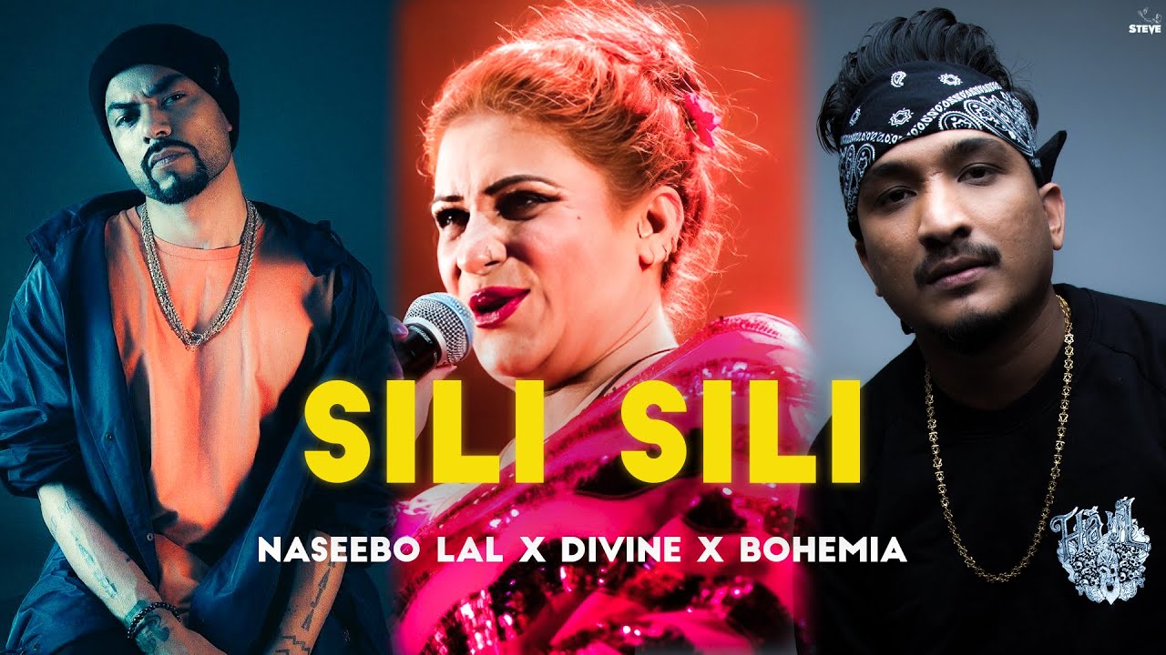 Eh Jo Sili Sili (Rapmix By STEVE ) | Naseebo Lal x Divine x Bohemia ...