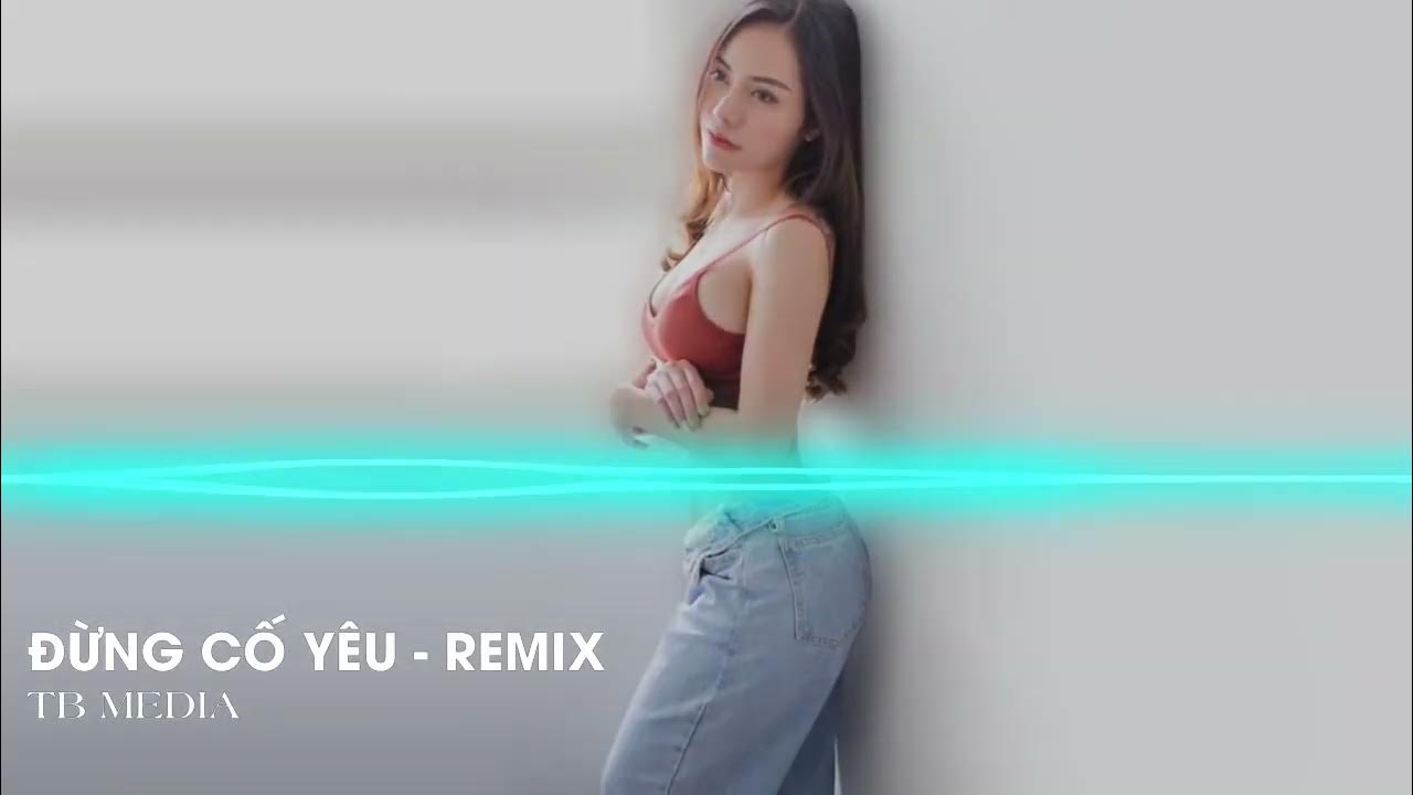 ️Đừng Cố Yêu Dat Myn X Va Remix Vinahouse Bass Căng Đét Tb