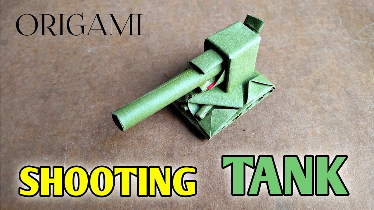 Origami Shooting Tank Easy | Origami World Tutorial | Diy Paper Tank ...