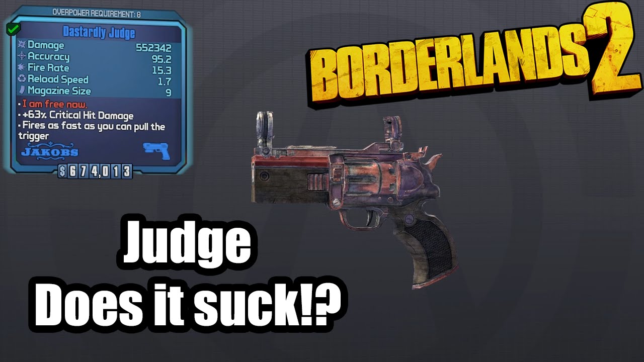 Borderlands 2: Judge - Does it suck!? - YouTube