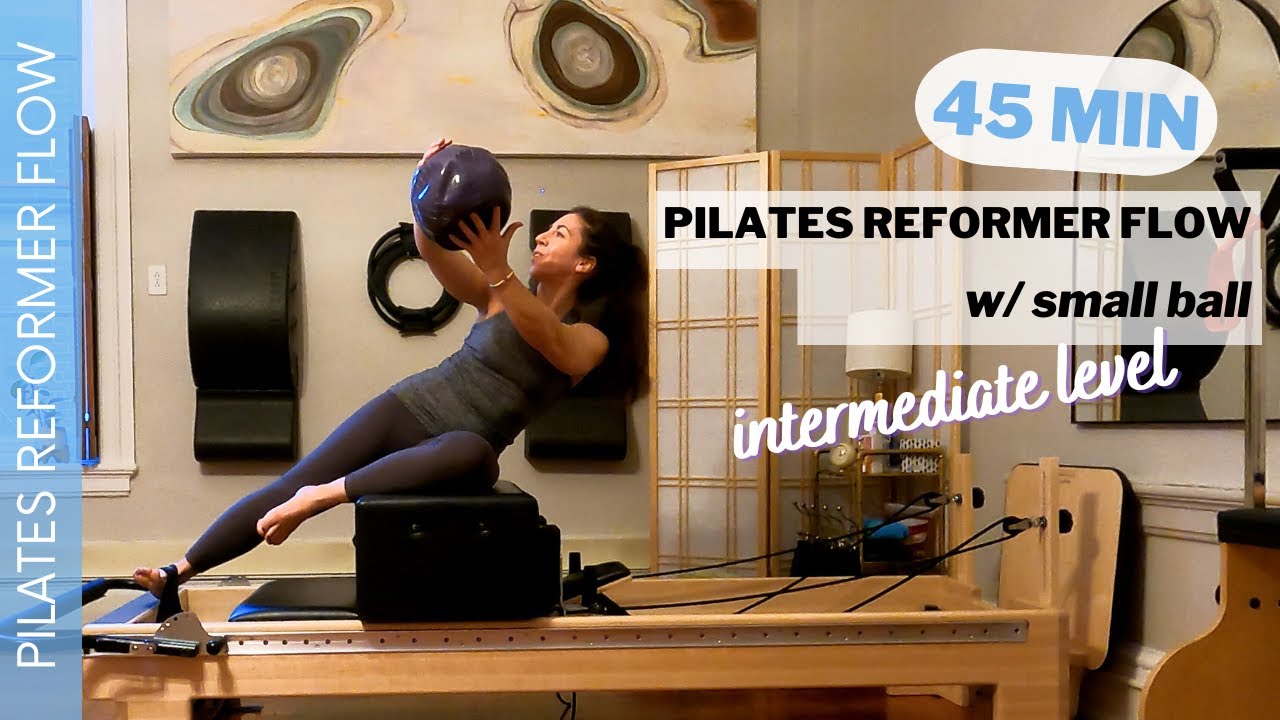 PILATES REFORMER FLOW | Intermediate Level | Prop: Small Ball - YouTube