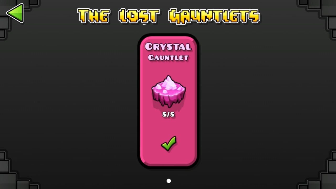 CRYSTAL GAUNTLET (ALL CLEAR) | GEOMETRY DASH 2.11 : The Lost Gauntlets ...