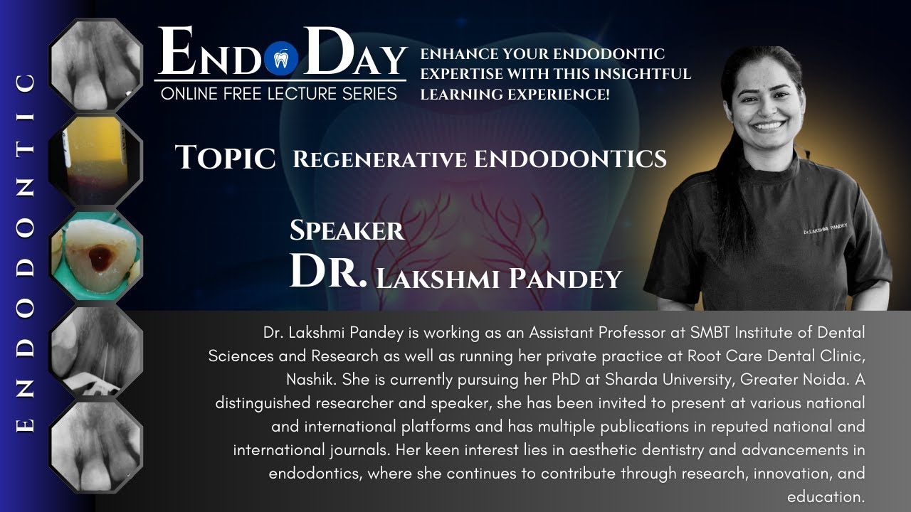 Advances in Endodontics & Aesthetic Dentistry | Expert Insights by Dr ...