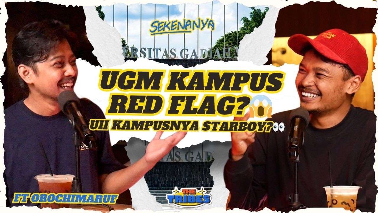 UGM KAMPUS RED FLAG😱 UII KAMPUSNYA STARBOY👀 OROCIMARUF | SEKENANYA # ...