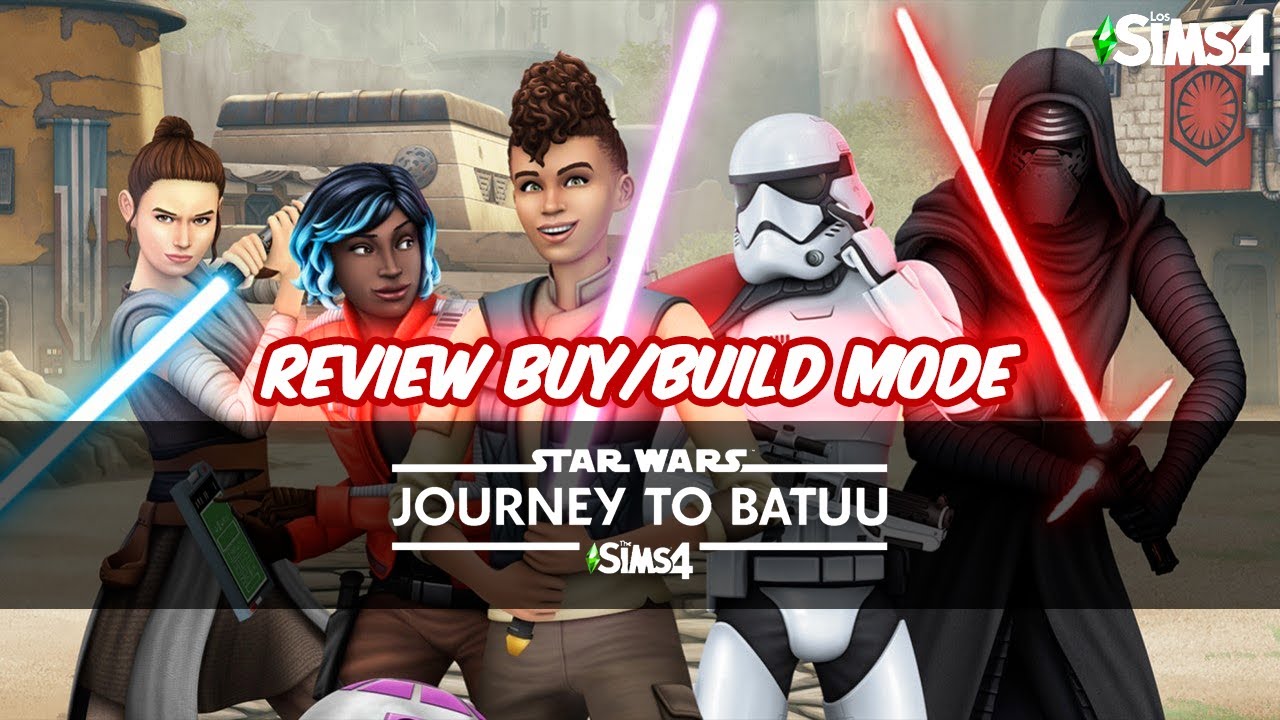 STAR WARS JOURNEY TO BATUU REVIEW BUY/BUILD mode | The sims 4 - YouTube