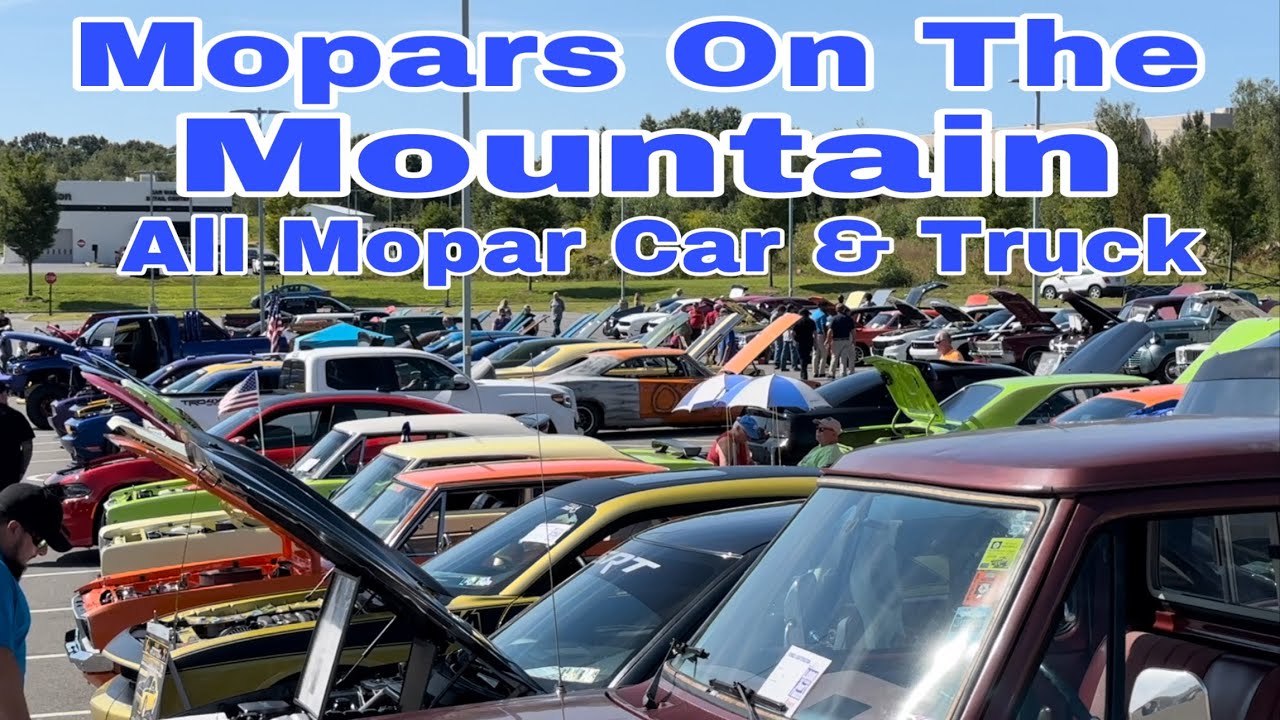 “Mopars On The Mountain” All Mopar Car and Truck Show - YouTube