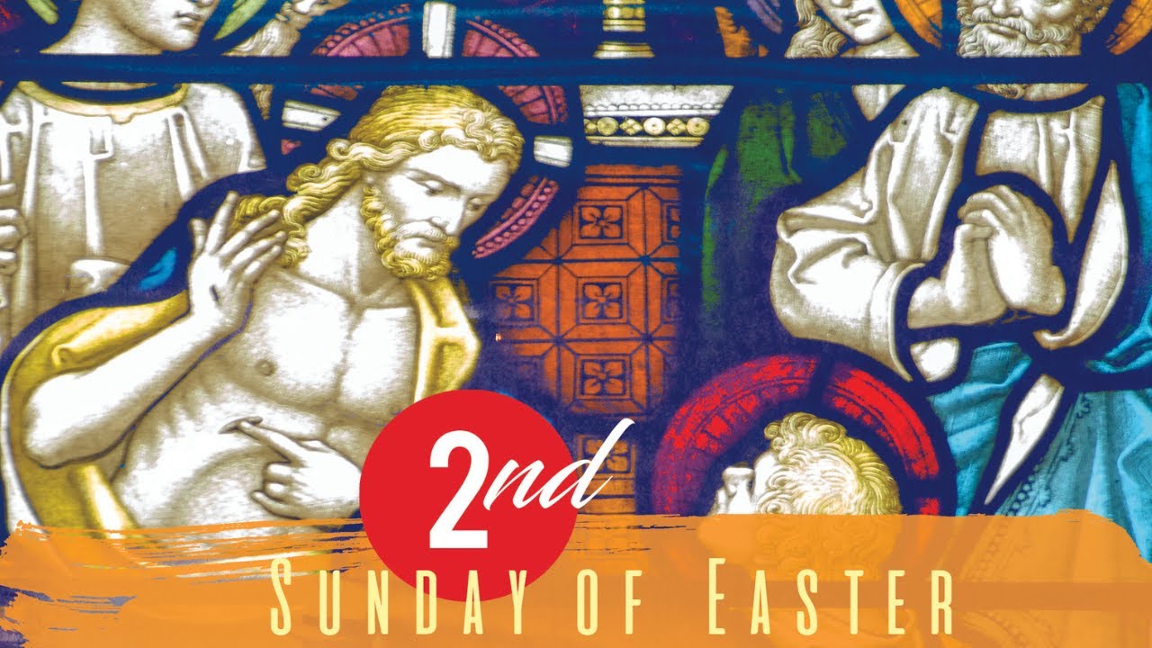2nd Sunday of Easter - April 15-16, 2023 - YouTube