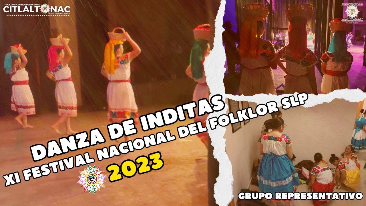 Danza de Inditas - Hidalgo en XI Festival Nacional del Folklor SLP ...