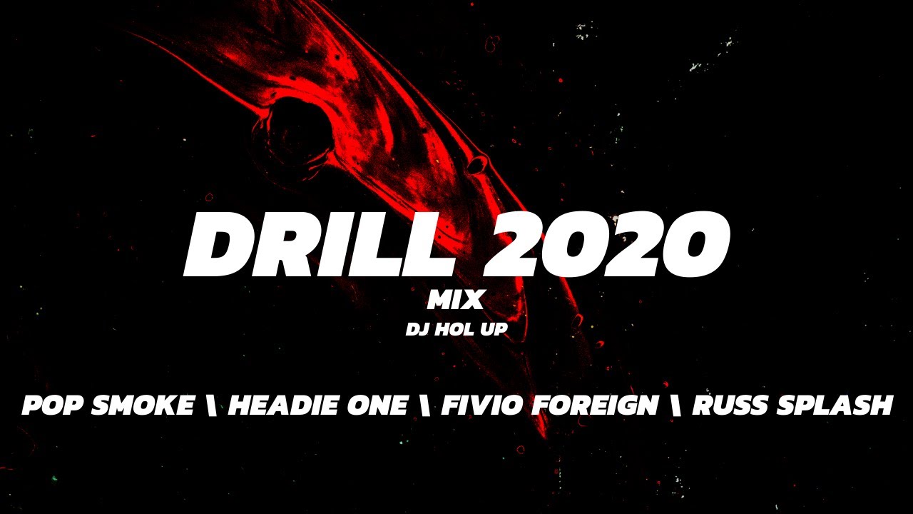 UK & New York Drill Mix 2020 feat Pop Smoke| Headie One | Fivio Foreign ...