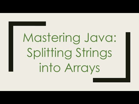 Mastering Java: Splitting Strings into Arrays