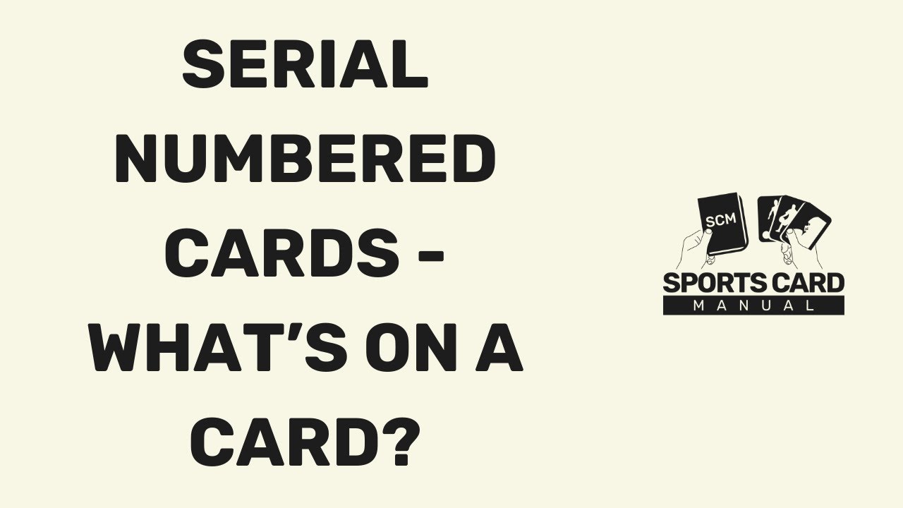 Serial Numbered Cards - What's on a Sports Card? - Sports Cards for ...