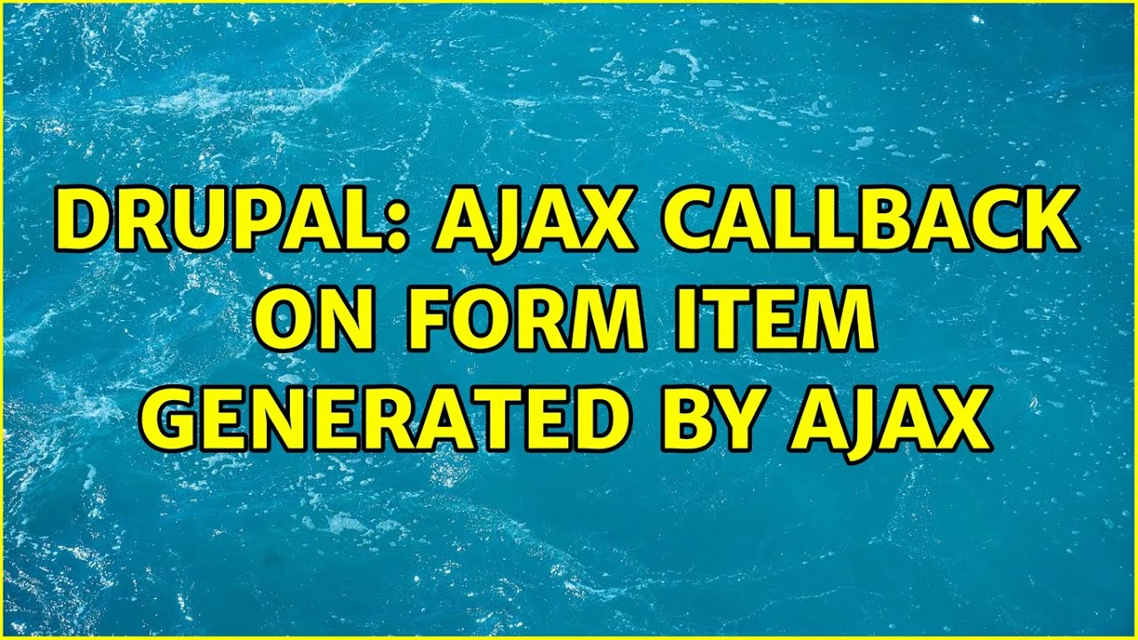 Drupal AJAX Callback On Form Item Generated By AJAX 2 Solutions drupal-ajax-callback-on-form-item-generated-by-ajax-2-solutions
