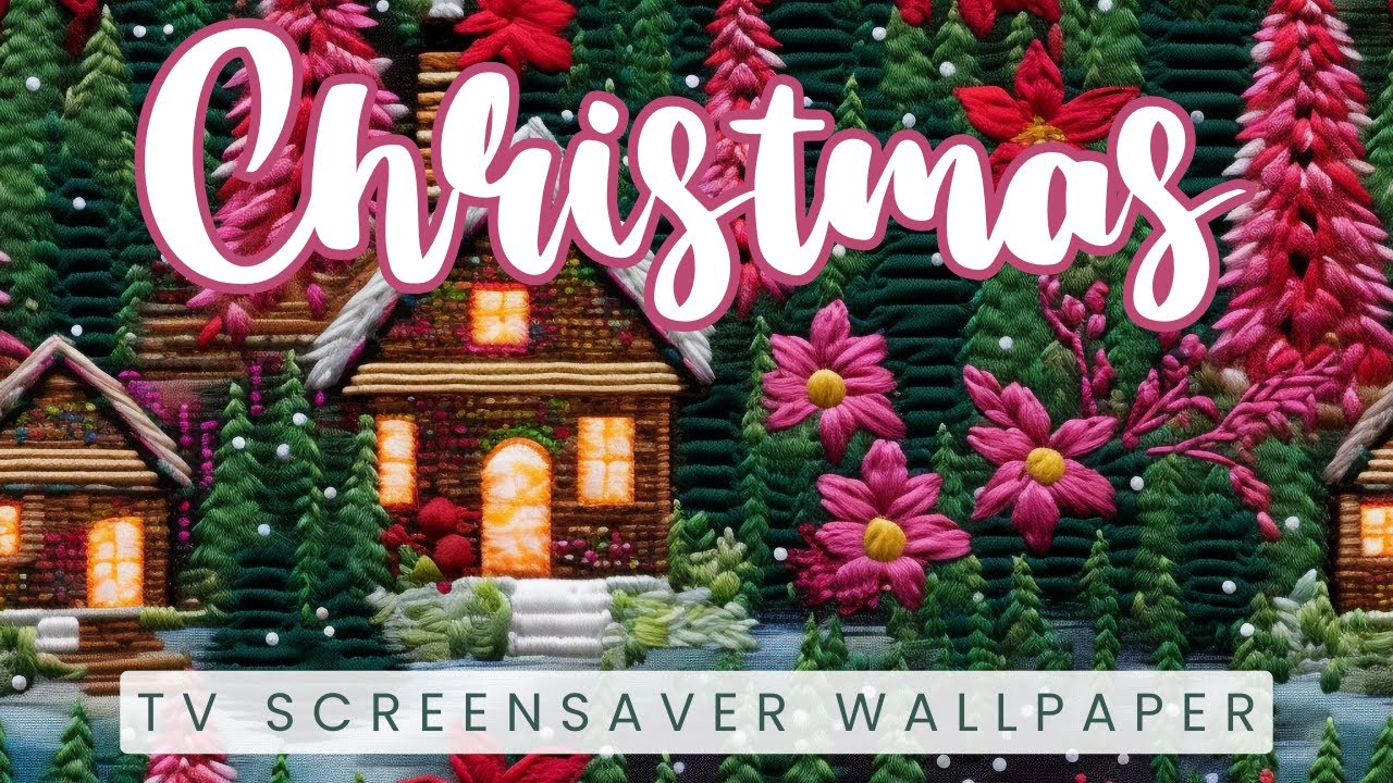 TV Screensaver Wallpaper | Christmas Embroidery Patterns Slideshow | No ...