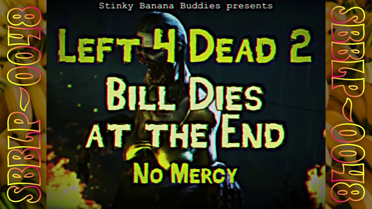 Bill Dies at the End 🧟‍♀️ Part 1 [Left 4 Dead 2] - YouTube