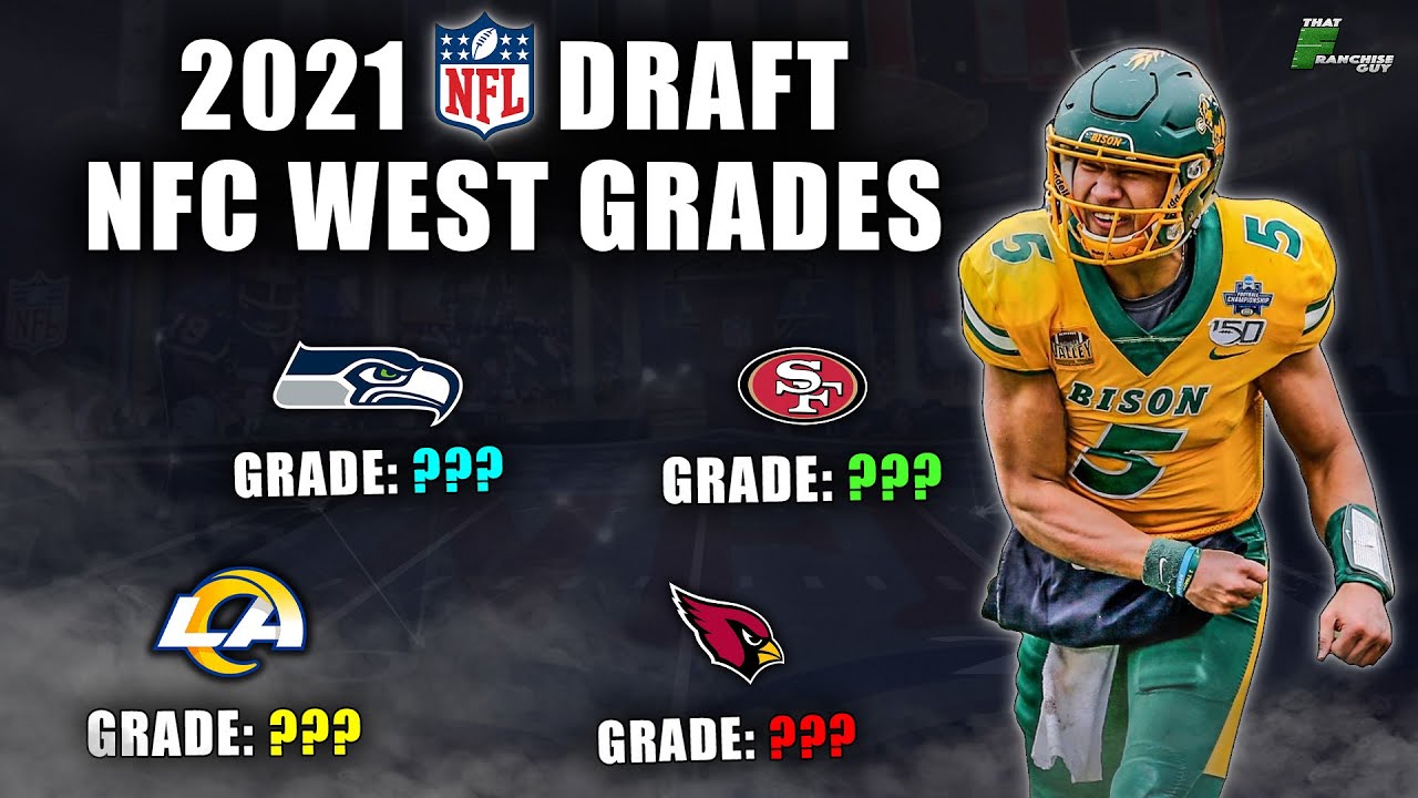 2021 NFL Draft Grades | All 7-Rounds - The NFC West - YouTube