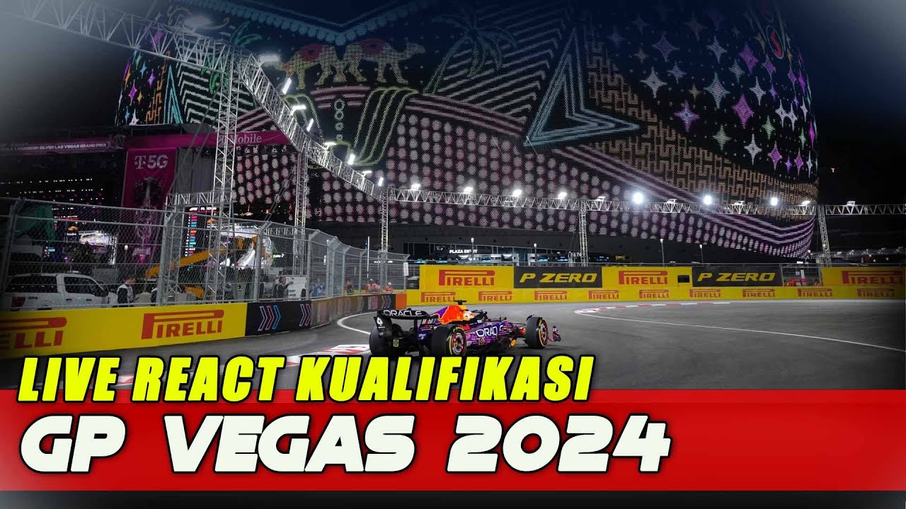 REDBULL LEMES, MERC PANAS?? | Live React Kualifikasi Ronde 22 GP Vegas 2024 - YouTube
