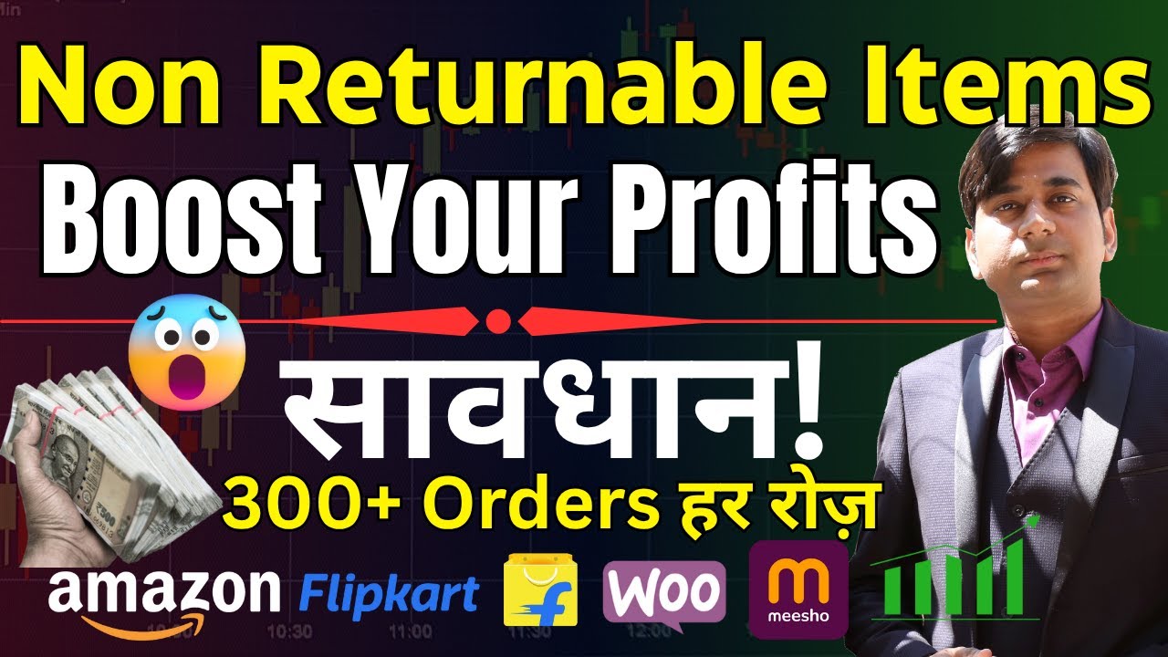 Non Returnable Items to Increase Profits on Amazon, Flipkart | How to ...