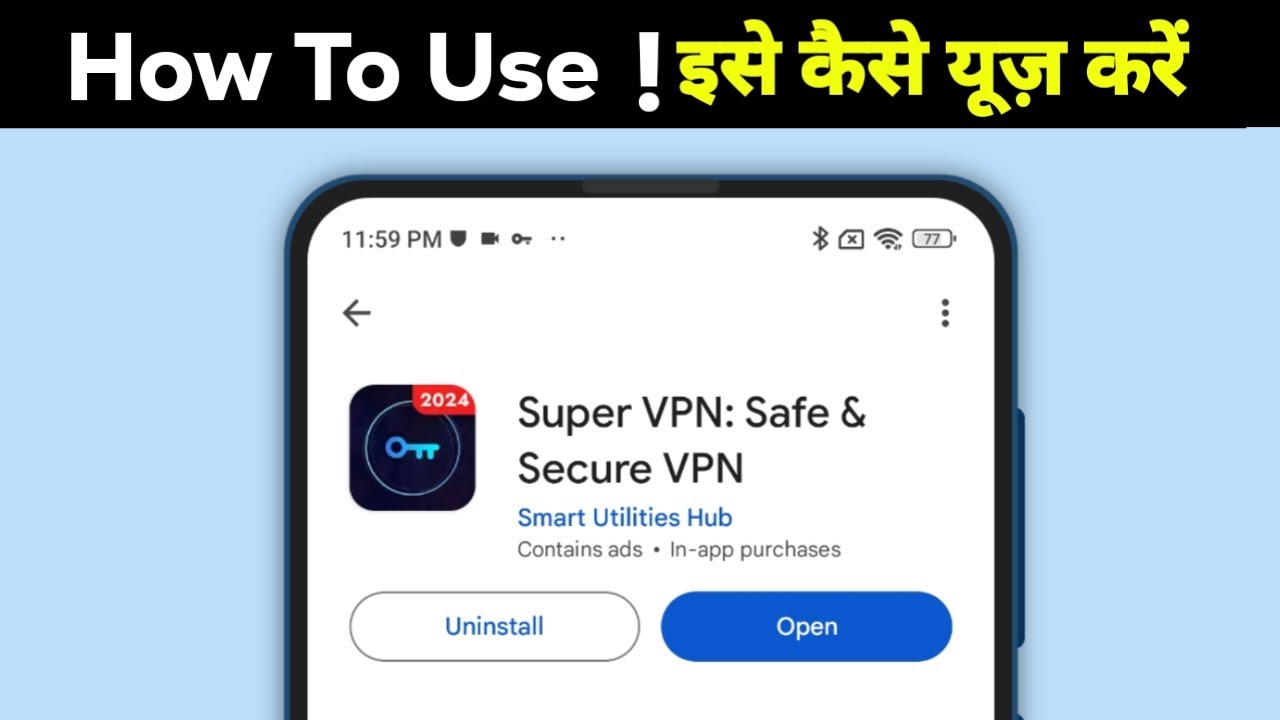 Free VPN Super™ -Fast & Secureapp kaise use kare | Free VPN Super™ -Fast & Secureapp kya hai ...