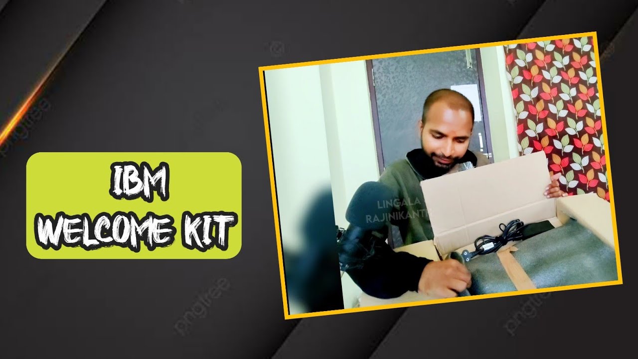 IBM Welcome Kit || Lingala Rajinikanth - YouTube