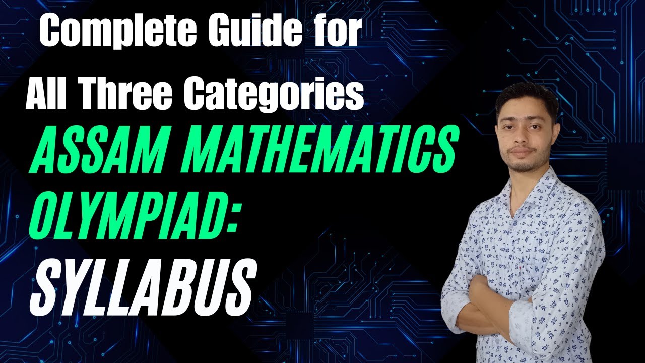 Assam Mathematics Olympiad Syllabus: Complete Guide for All Three ...