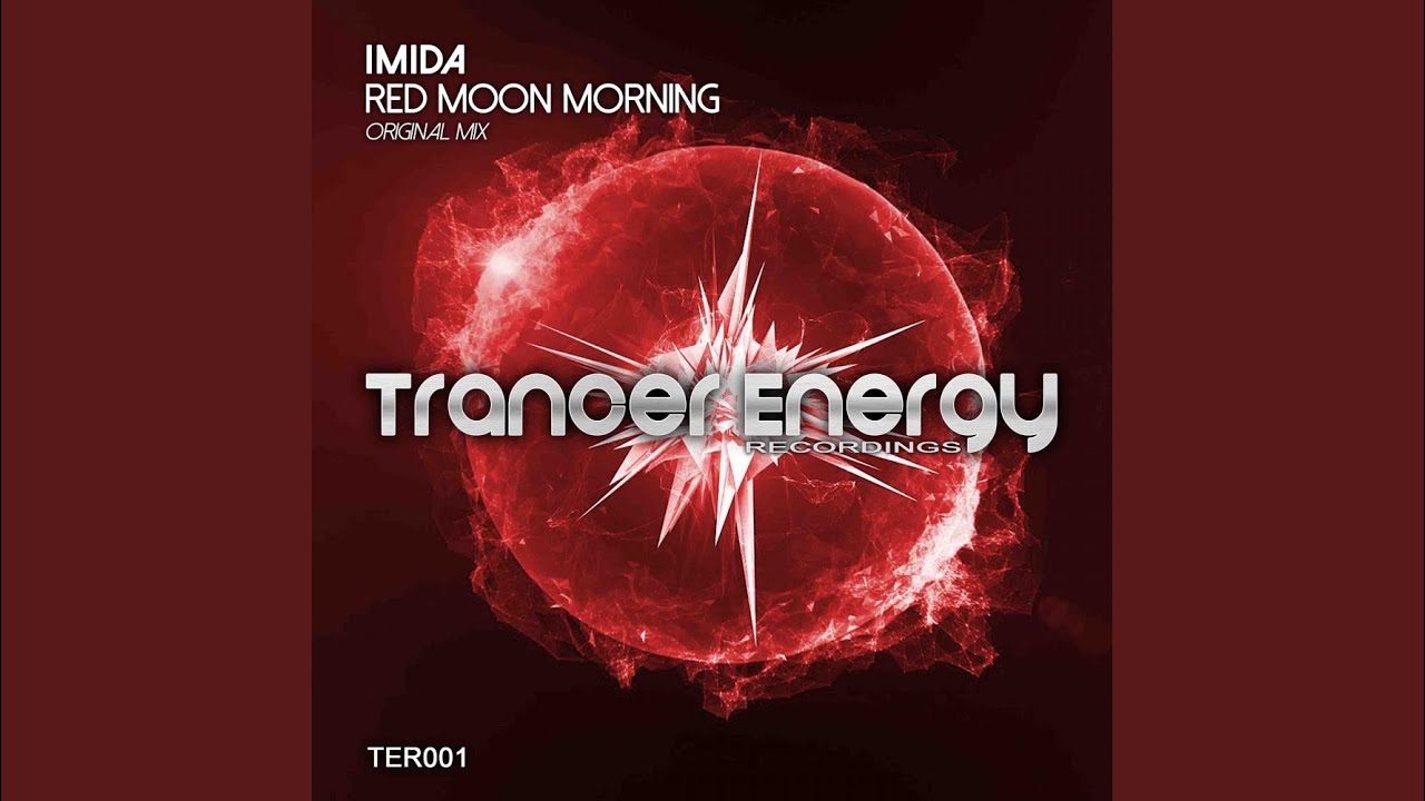 Red Moon Morning (Original Mix) - YouTube