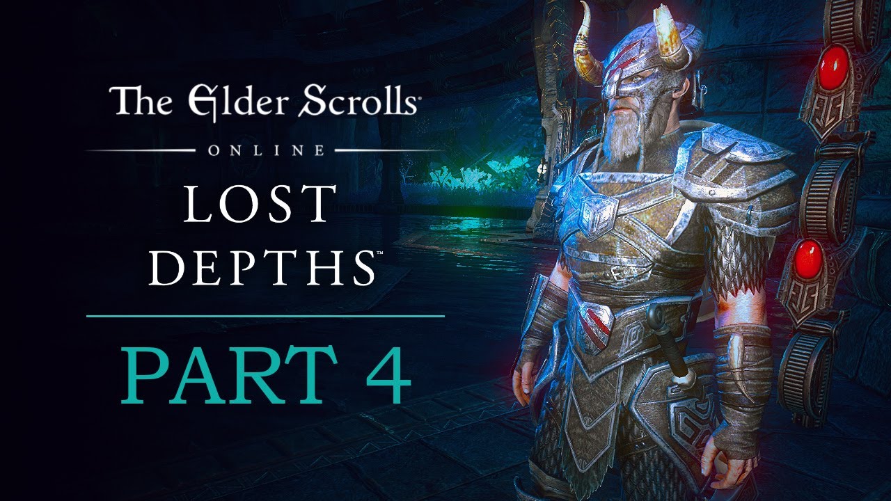 Elder Scrolls Online: Lost Depths Playthrough | Part 4: Haunted Depths ...