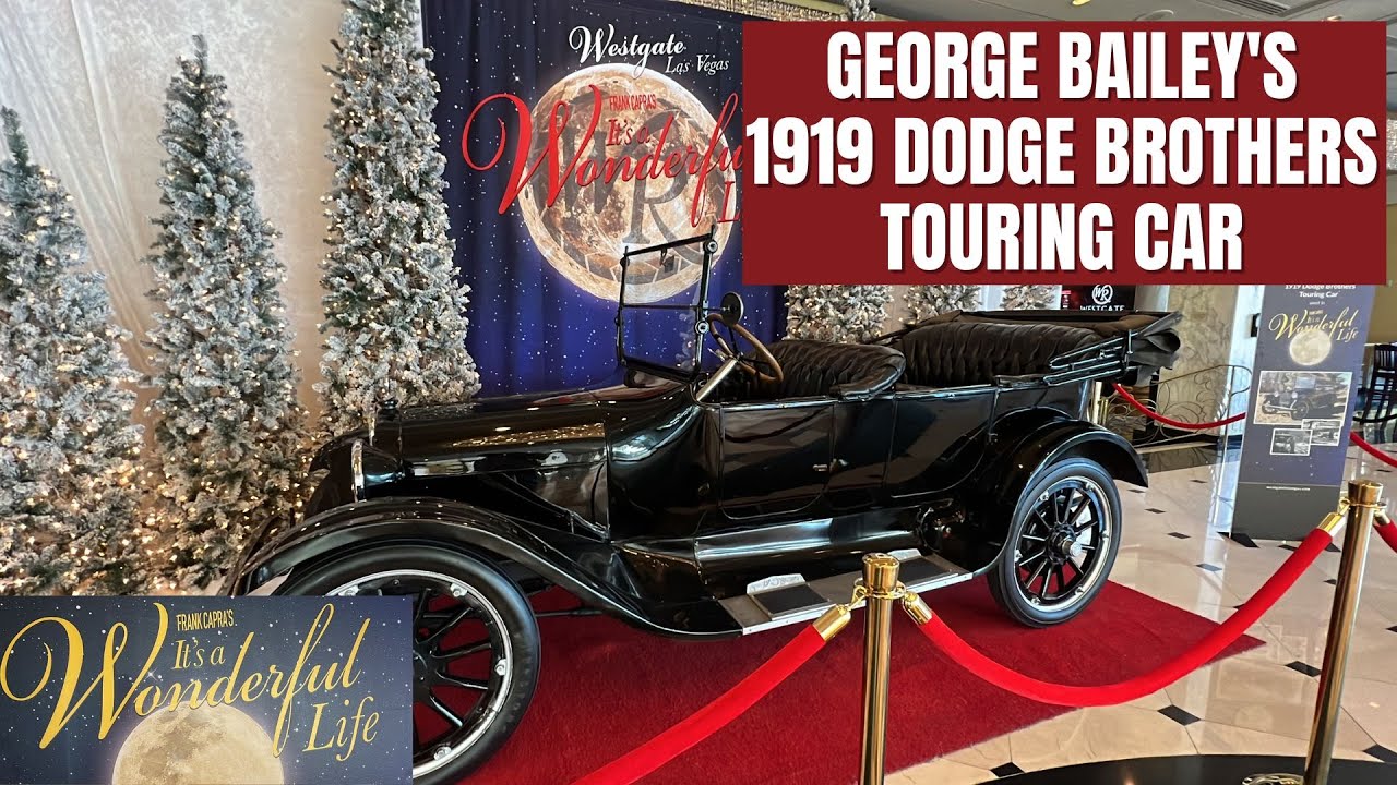It’s A Wonderful Life - George Bailey’s 1919 Dodge Brothers Touring Car ...