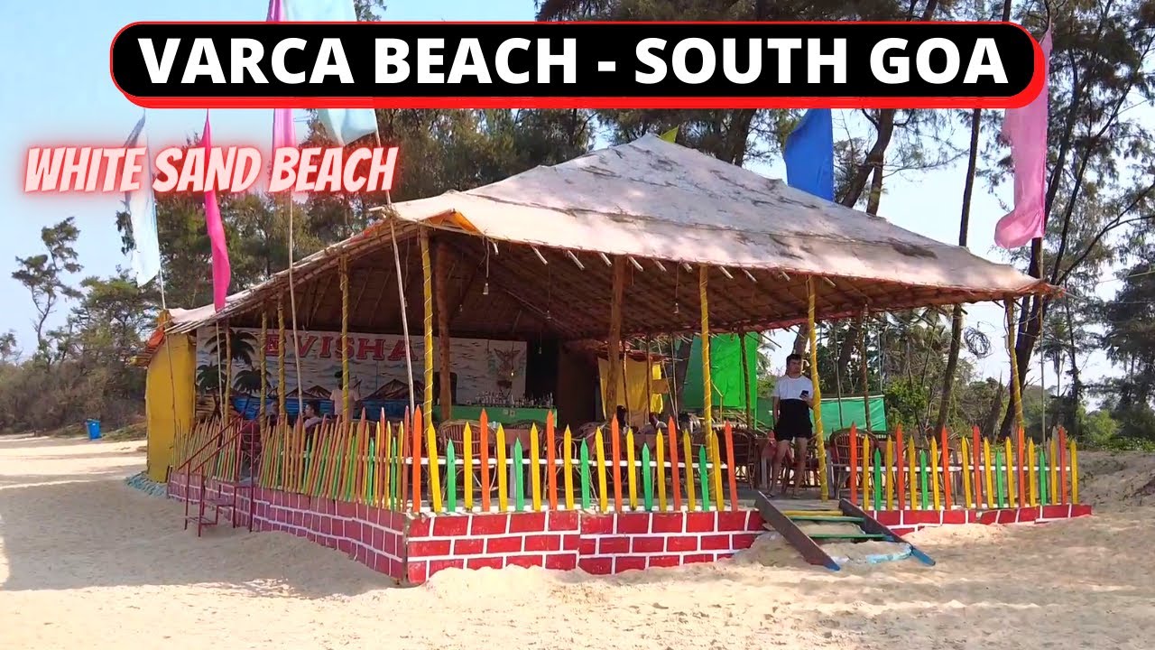Varca Beach | White Sand Beach of South Goa | South Goa in 2022 - YouTube