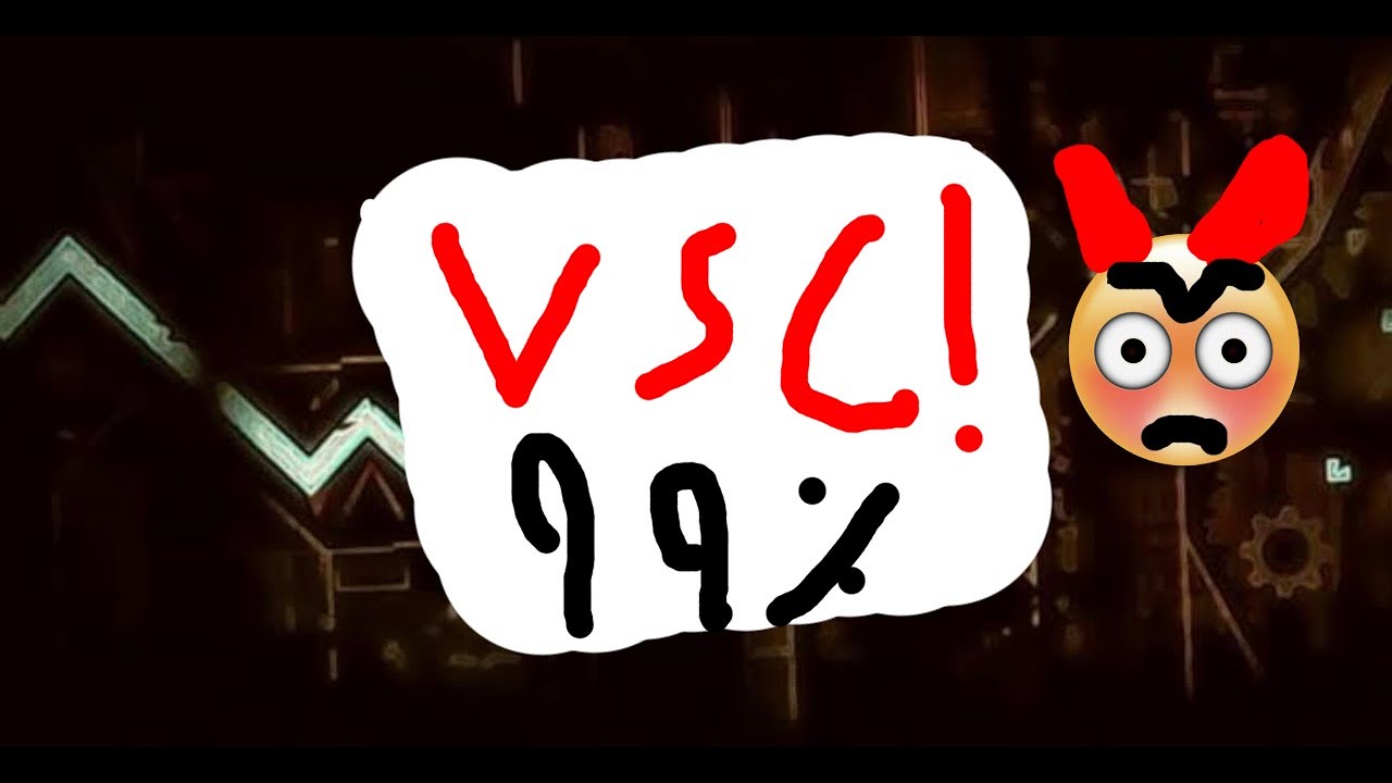 VSC 99% (1.25 MILLION Attempts) - Geometry Dash - YouTube