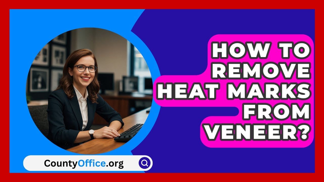 How To Remove Heat Marks From Veneer? - CountyOffice.org - YouTube