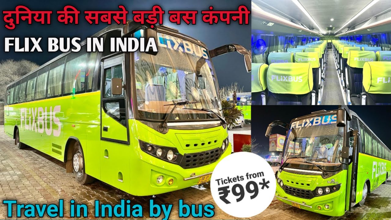 दुनिया की सबसे बड़ी बस कंपनी || ️|| FLIX BUS IN INDIA FLIX BUS VIDEO || DELHI TO AGRA BUS ...
