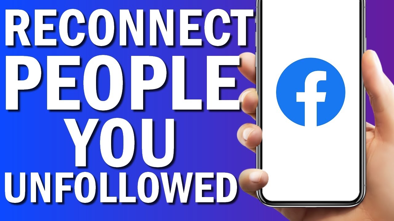 how To Reconnect People You Unfollowed On Facebook App - YouTube