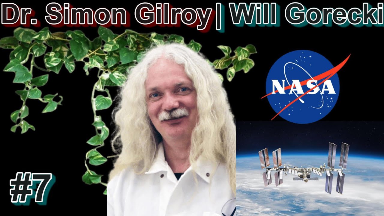 Dr. Simon Gilroy - Plants in Space | Will Gorecki #7 - YouTube