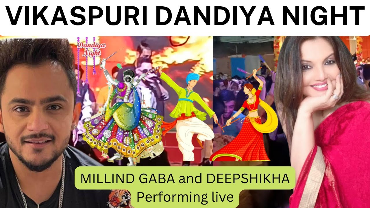 Vikas Puri Dandiya Night | Millind Gaba and Deepshikha Performing Live..... - YouTube
