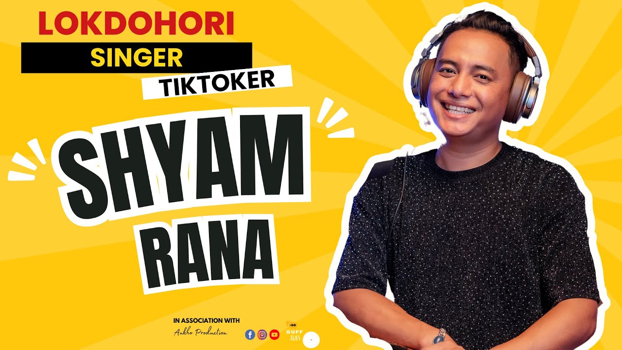 Guff Suff - A Real Talk Show EP# 49 with Famous LokDohori Singer SHYAM ...