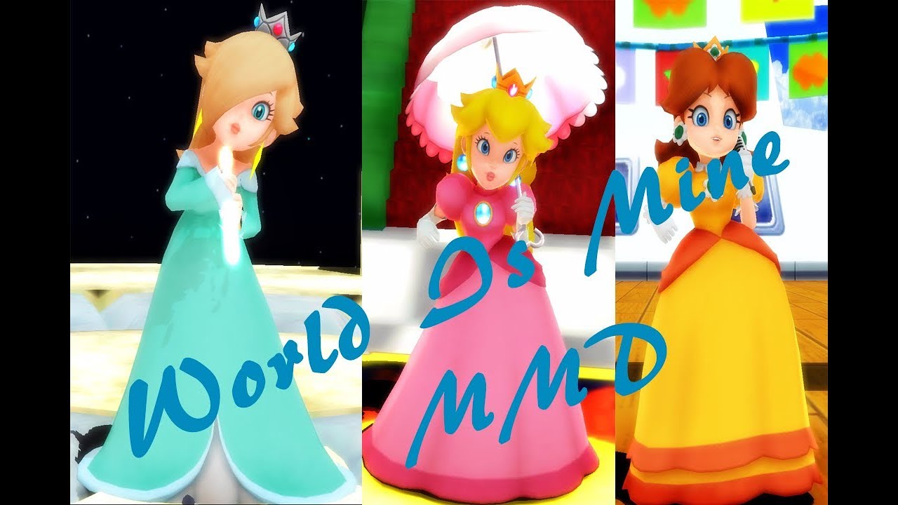 World Is Mine MMD (Princess Rosalina, Peach, and Daisy)ワールドイズマイン - YouTube
