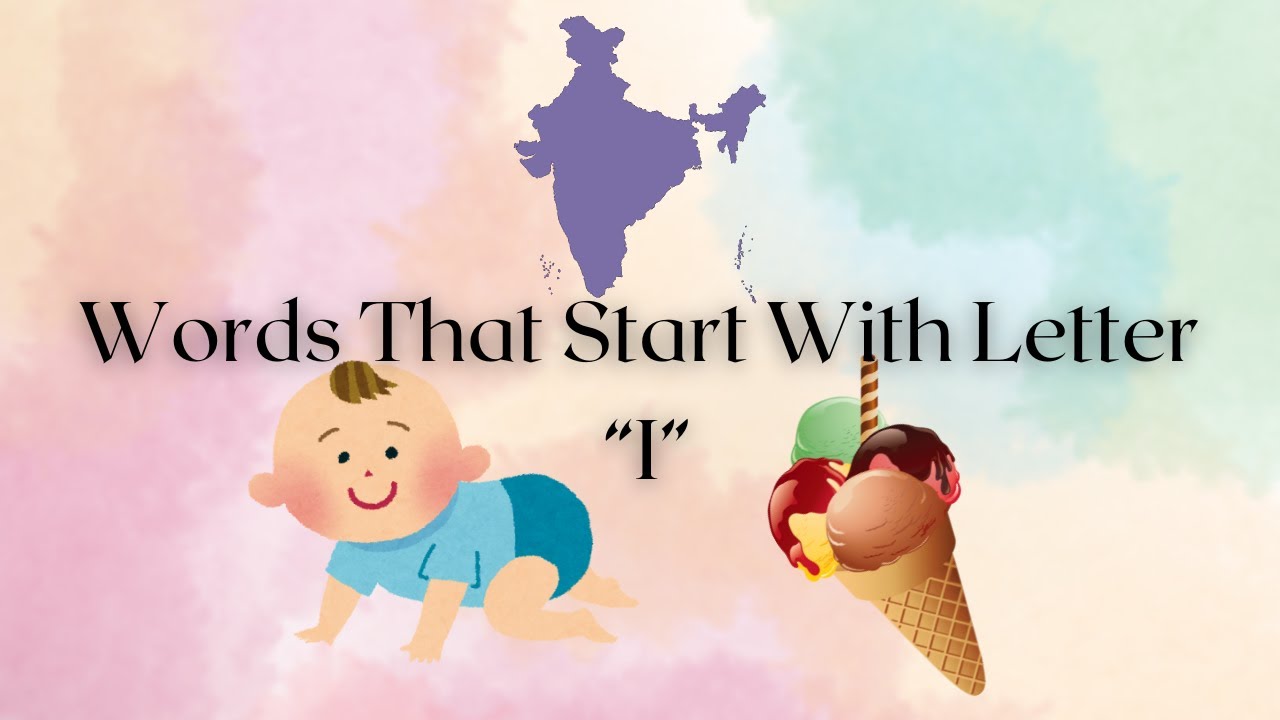 Words that start with Ii | 10 words start with Ii | Phonics | KIds ...