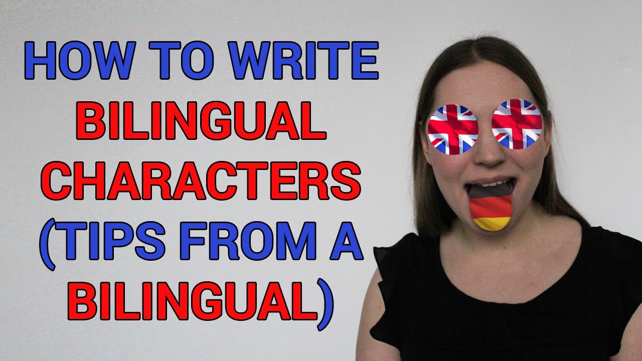 👍 How to Write Bilingual Characters: 7 Tips From a Bilingual 👅 - YouTube