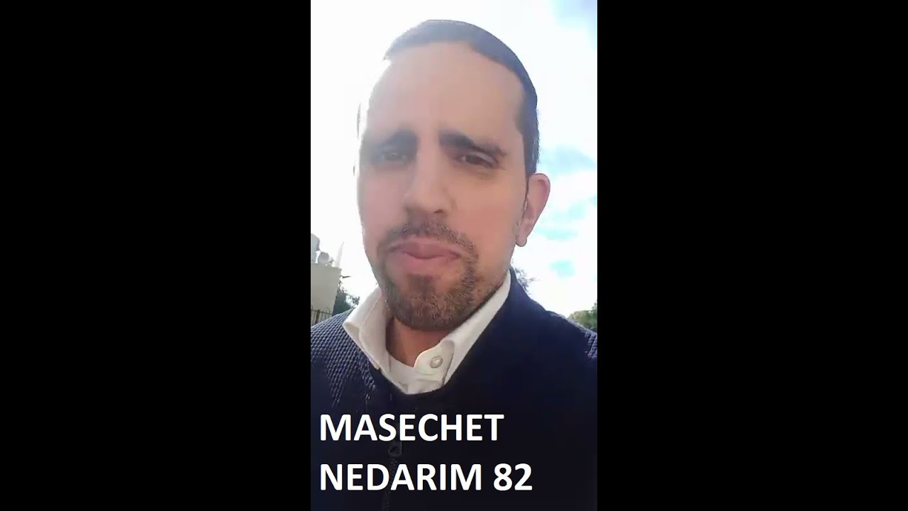 Daf Yomi Talmud - Masechet Nedarim 82 - YouTube