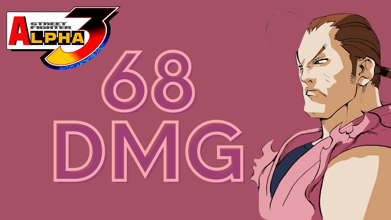 Street Fighter Alpha 3: Dan 68 Damage V-Ism Corner Combo - YouTube