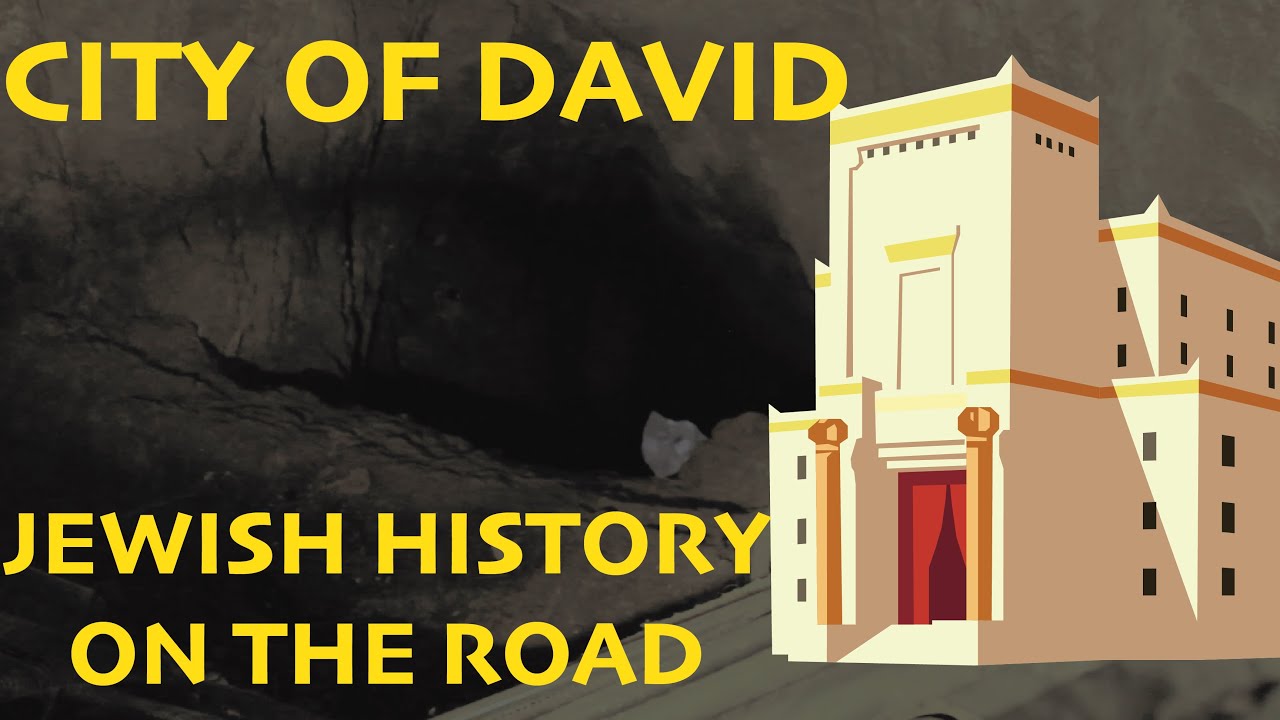 First-Temple Jerusalem: The City of David | Jewish History on the Road ...