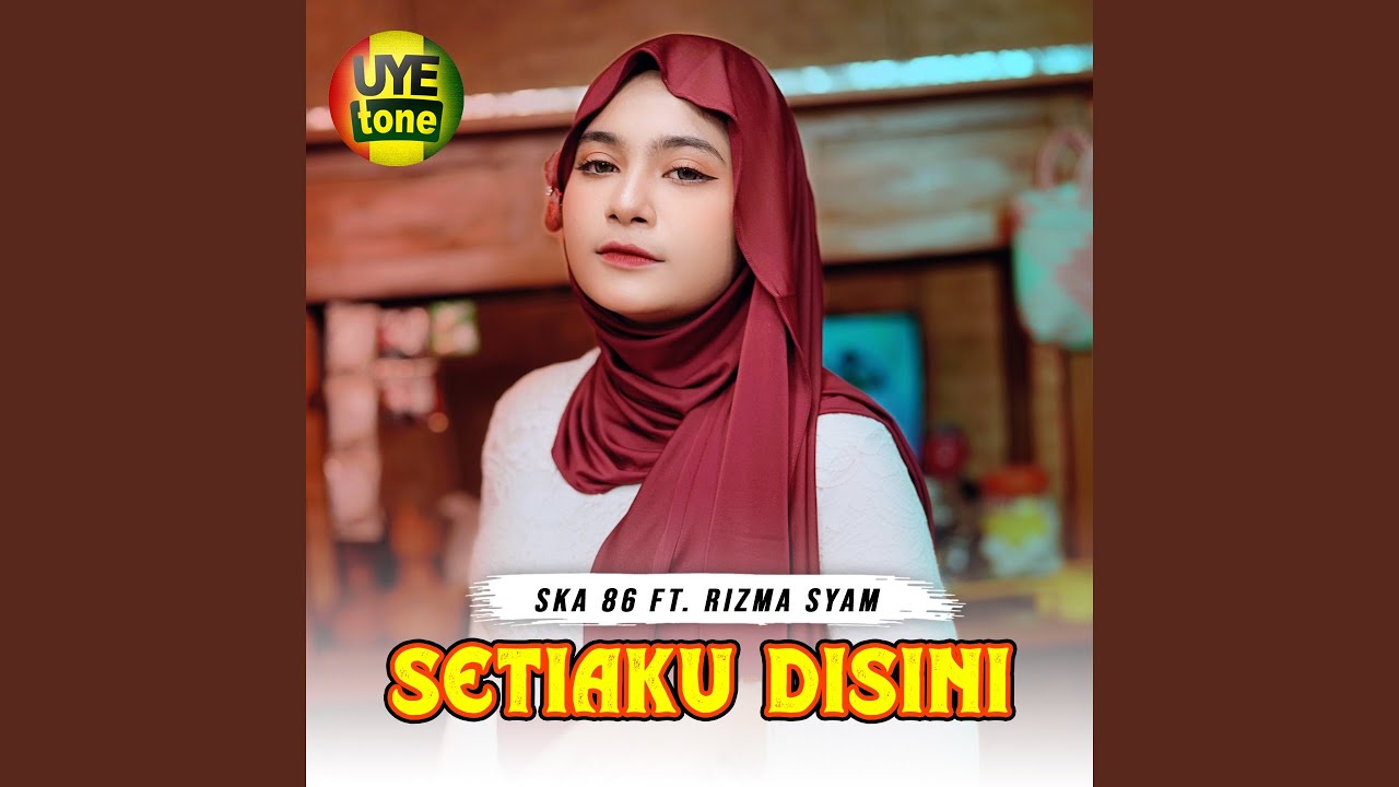 SETIAKU DISINI - YouTube