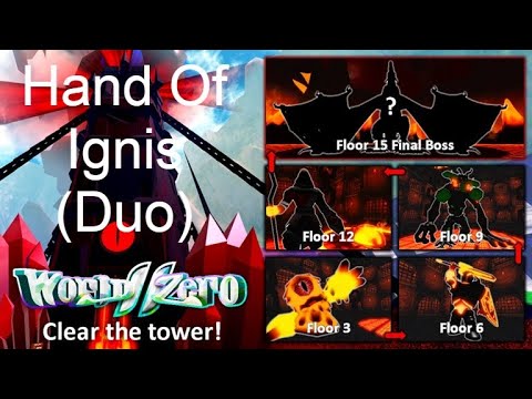 Roblox World Zero (Fighting the hand of Ignis Duo) - YouTube