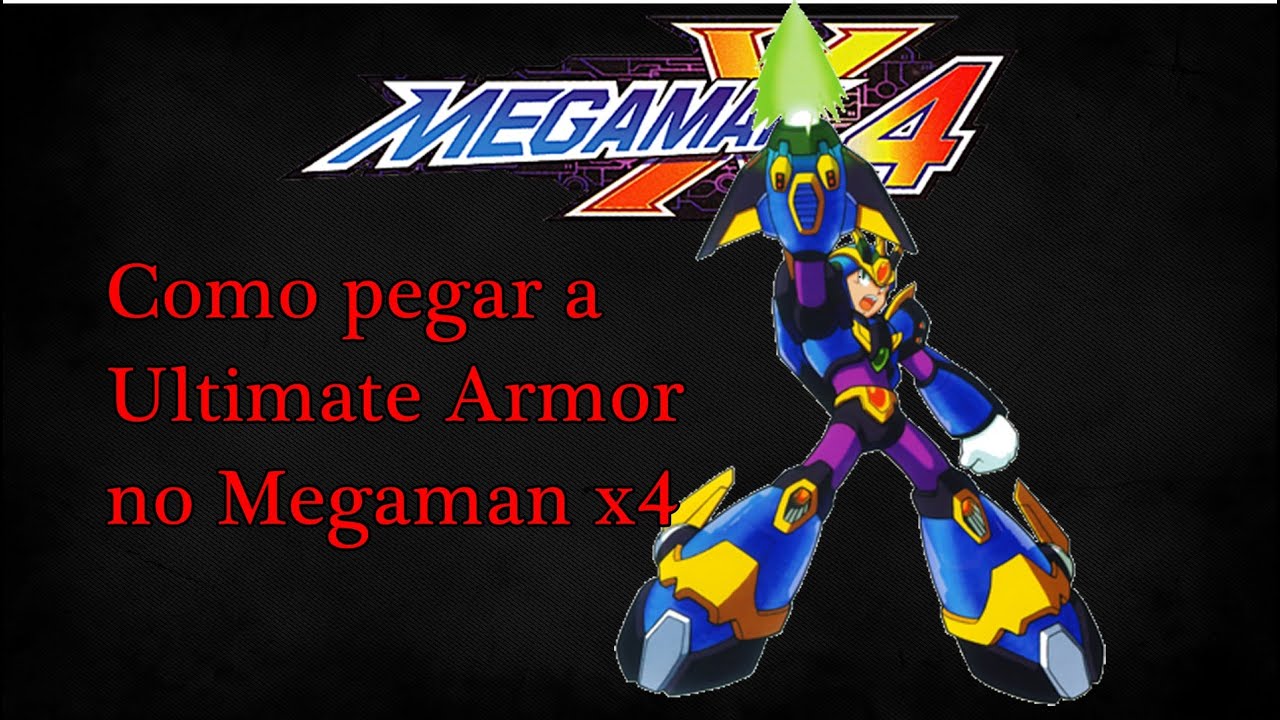 Como pegar a Ultimate Armor no Megaman x4 - YouTube