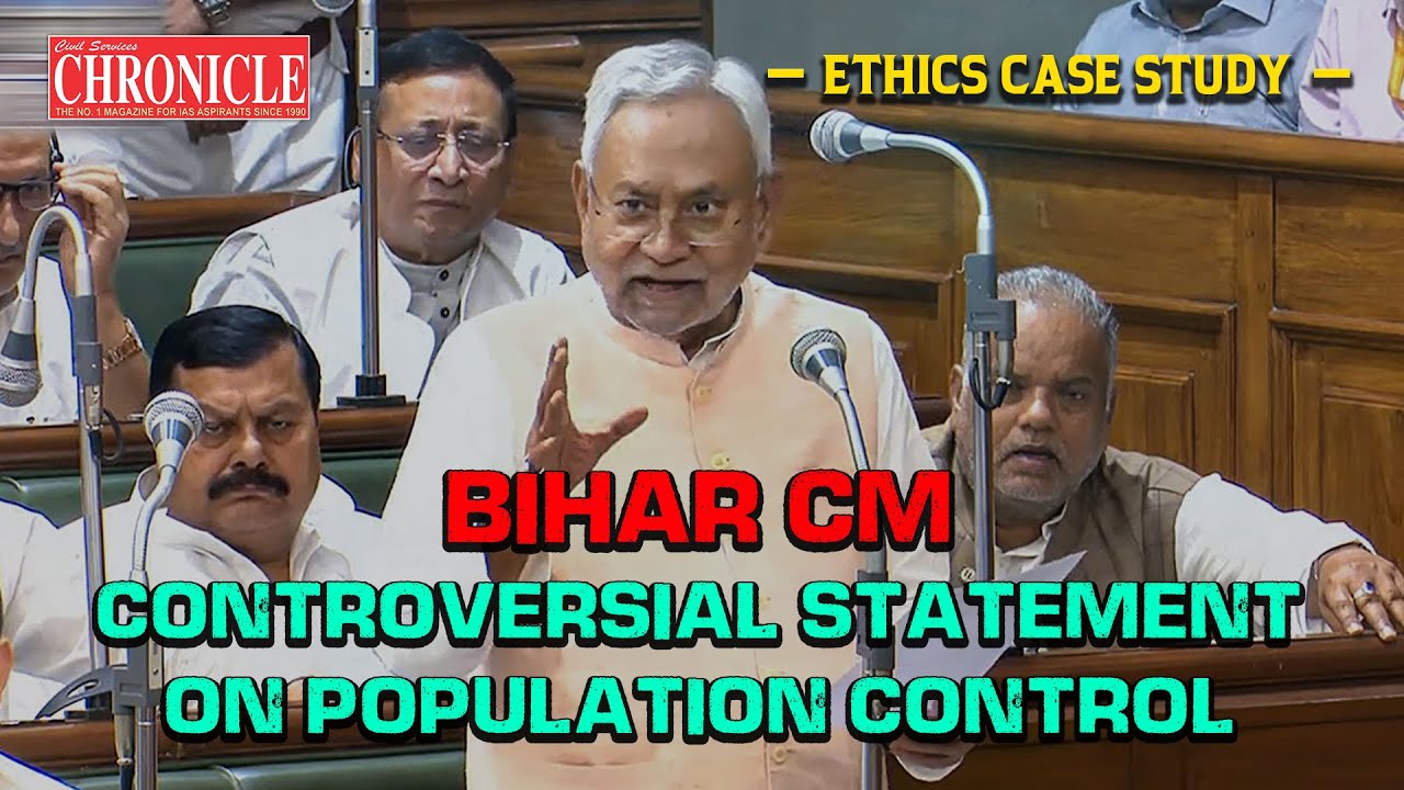 Ethics Case study | Bihar CM's controversial statement on population ...