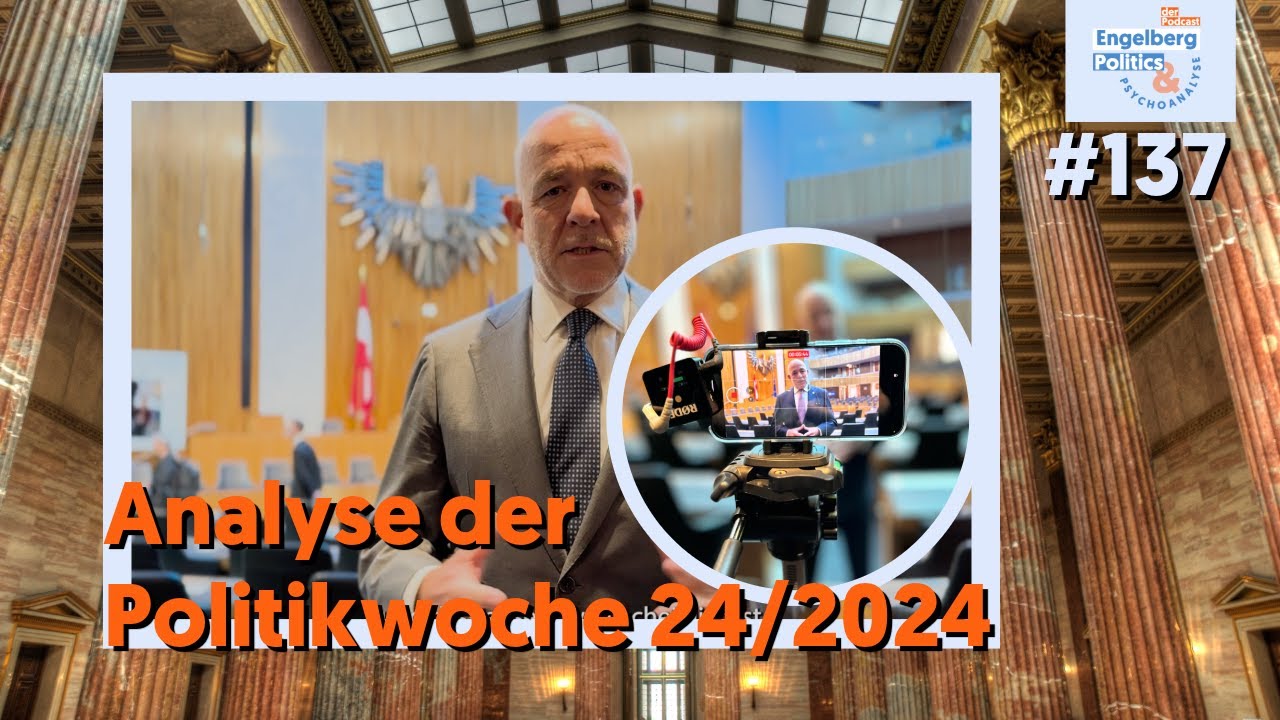 #137: Politische Analyse Kalenderwoche 24/2024 - YouTube