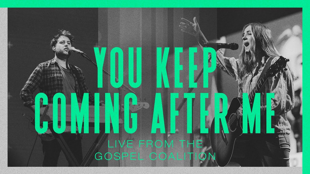 You Keep Coming After Me | Austin Stone Worship | LIVE from The Gospel ...